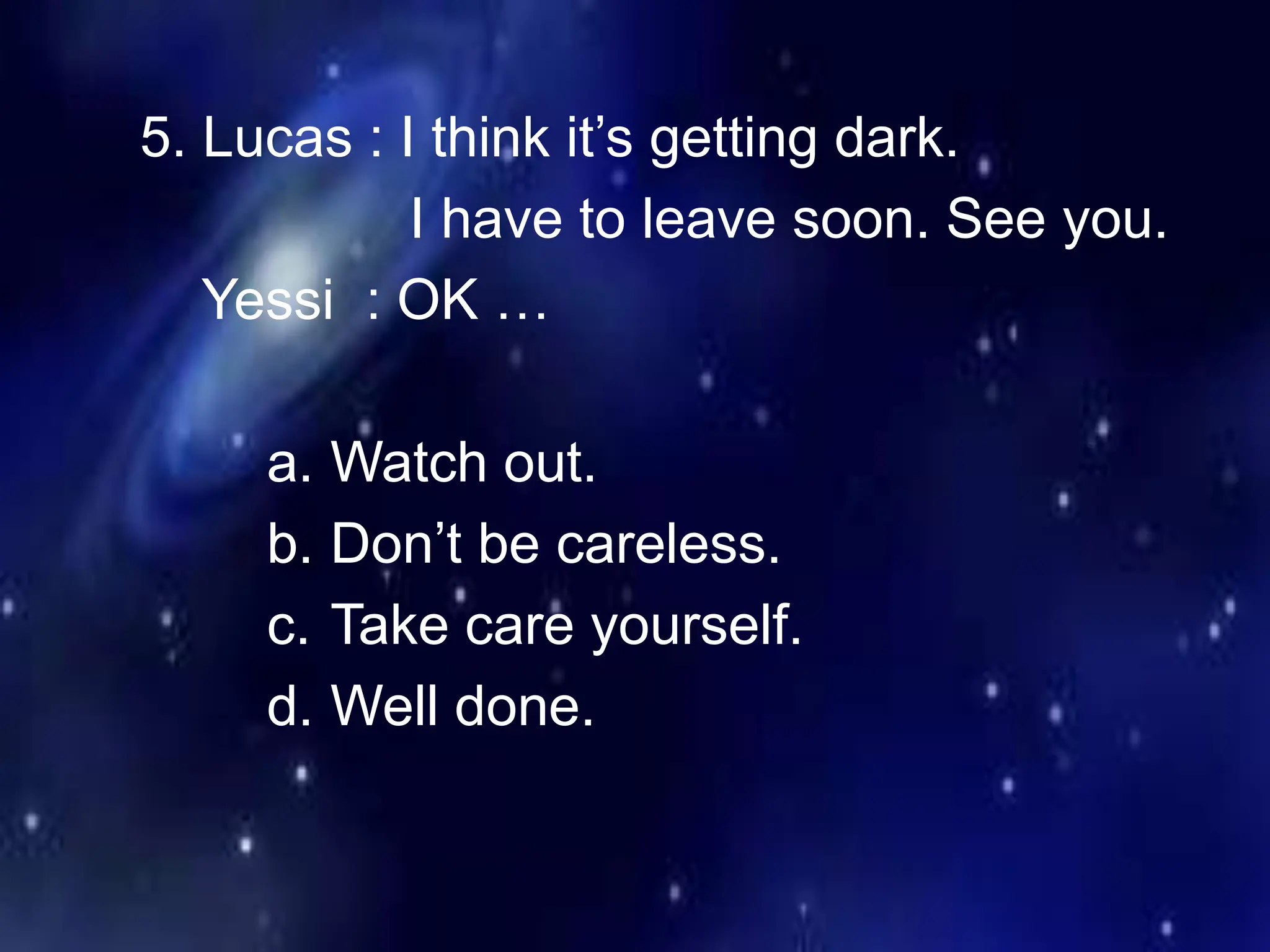 advertisement-conditional-sentences-suggesting-and-saying-goodbye (1).ppt