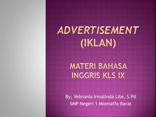 Materi Bahasa Inggris Iklan - Advertisementpptx | PPT