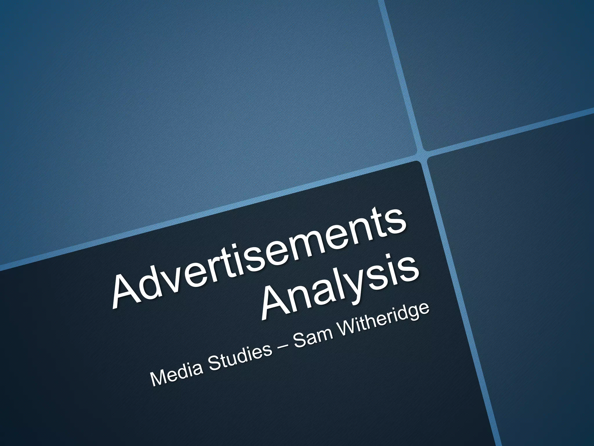 Advertisements Analysis | PPT