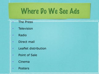 Advertising The basics | PPT | Advertising Industry | Industries