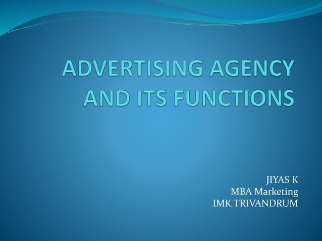Advertising agency and functions | PPTX | Advertising Industry | Industries