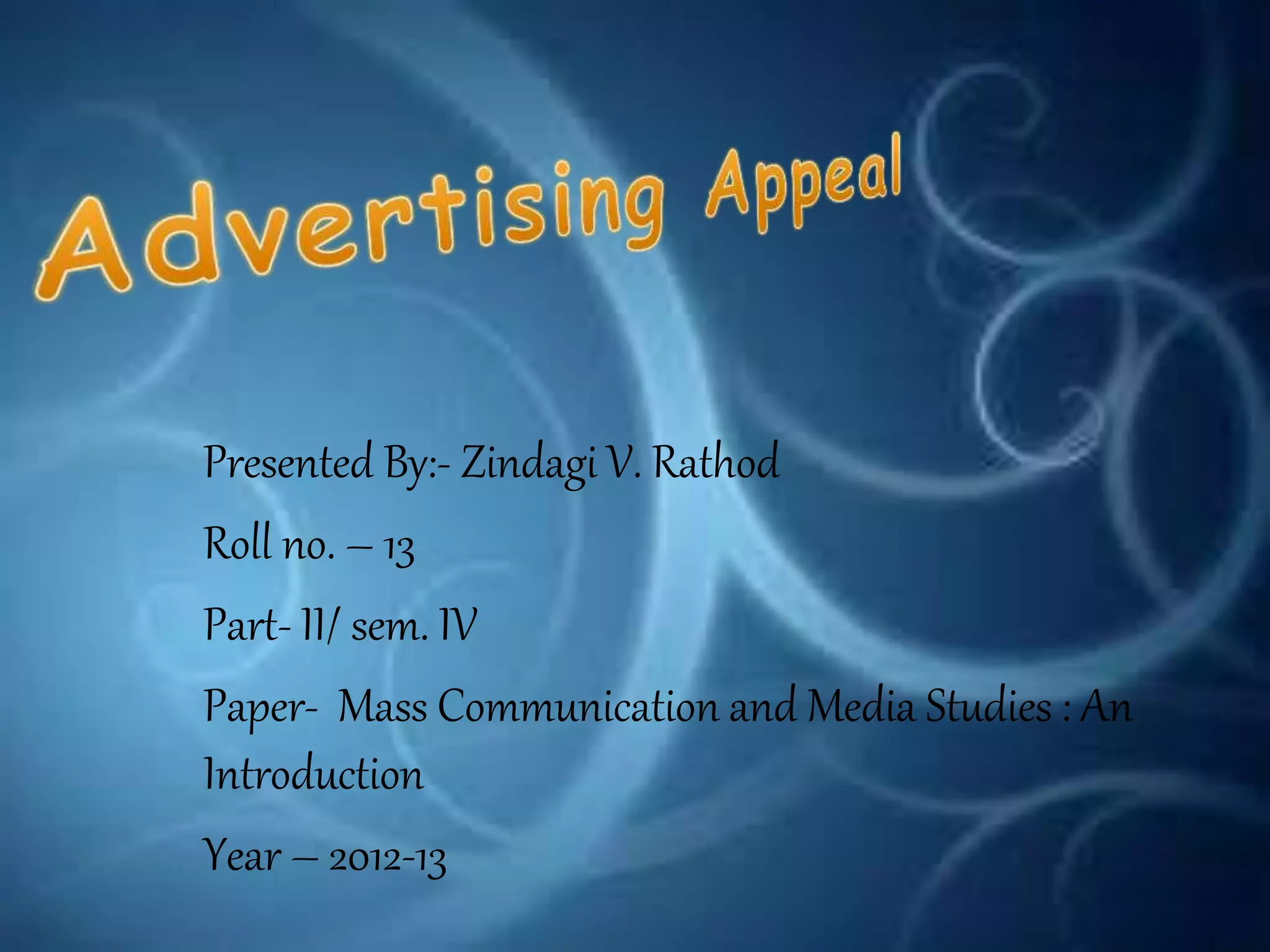 Advertising appeal | PPTX | Business | Business and Finance