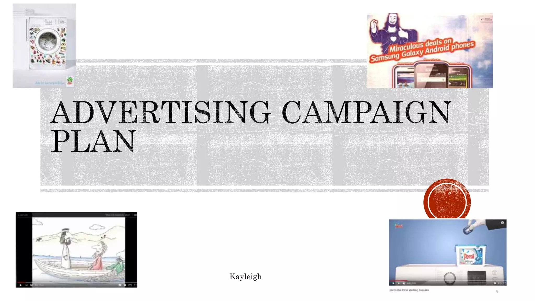 Advertising campaign plan | PPT