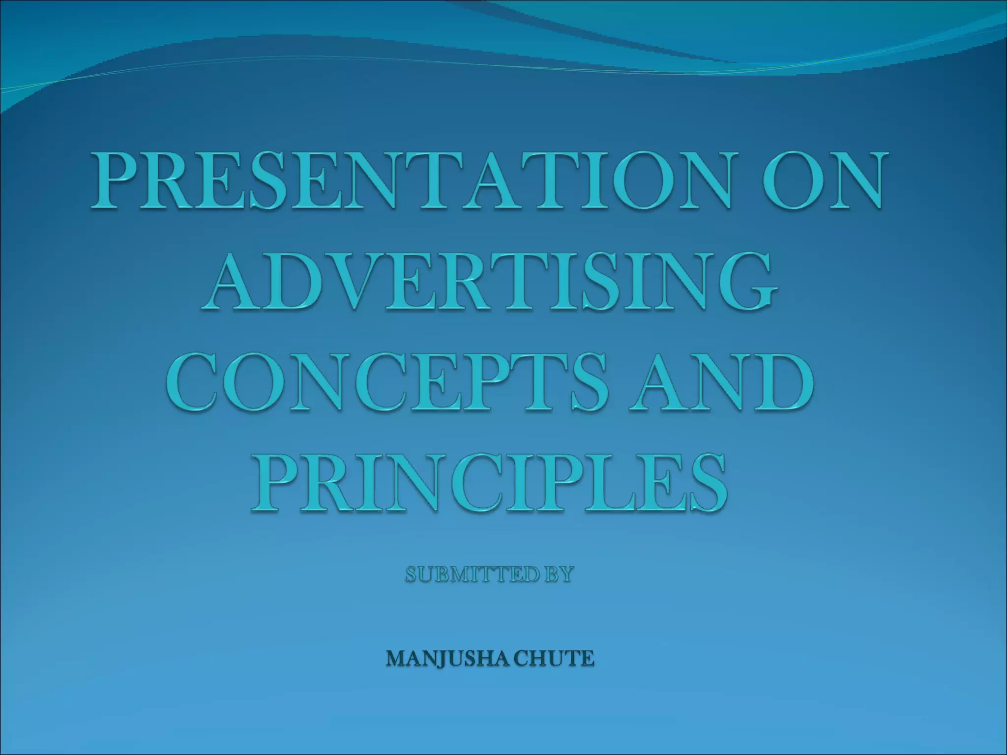 Advertising concepts & principles | PPT