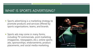Advertising in Sport - With Videos and Examples | PPTX