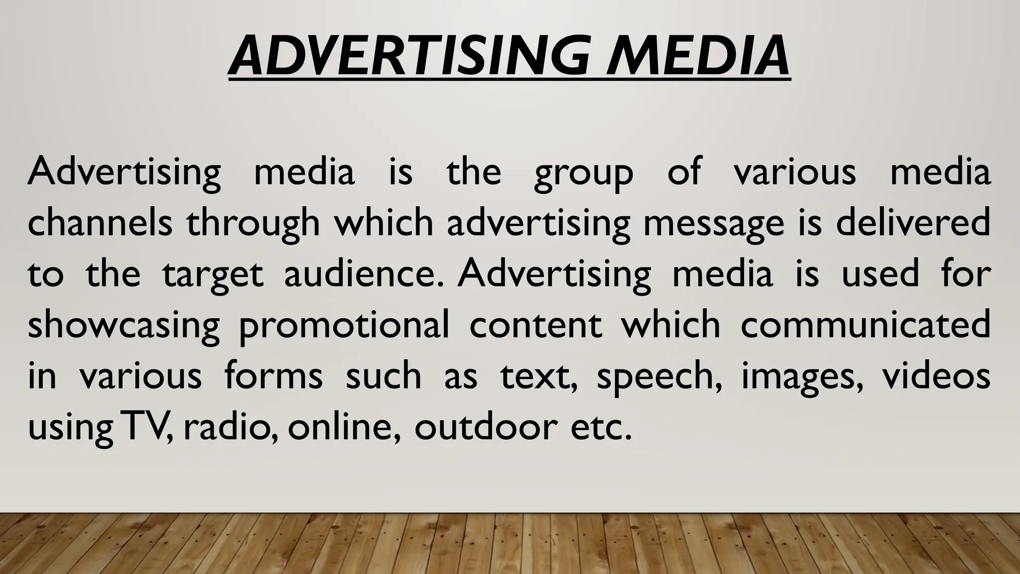 ADVERTISING MEDIA AND ITS FORMS ( A power point presentation) | PPT