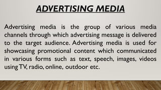 ADVERTISING MEDIA AND ITS FORMS ( A power point presentation) | PPT
