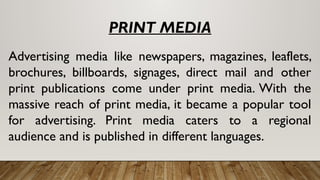 ADVERTISING MEDIA AND ITS FORMS ( A power point presentation) | PPTX