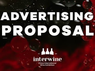 Interwine Advertising Proposal 2021 | PPT