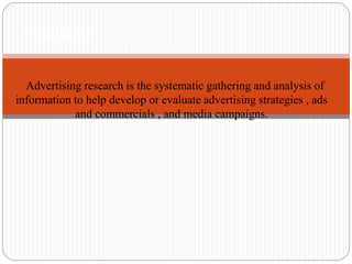 Advertising research | PPTX