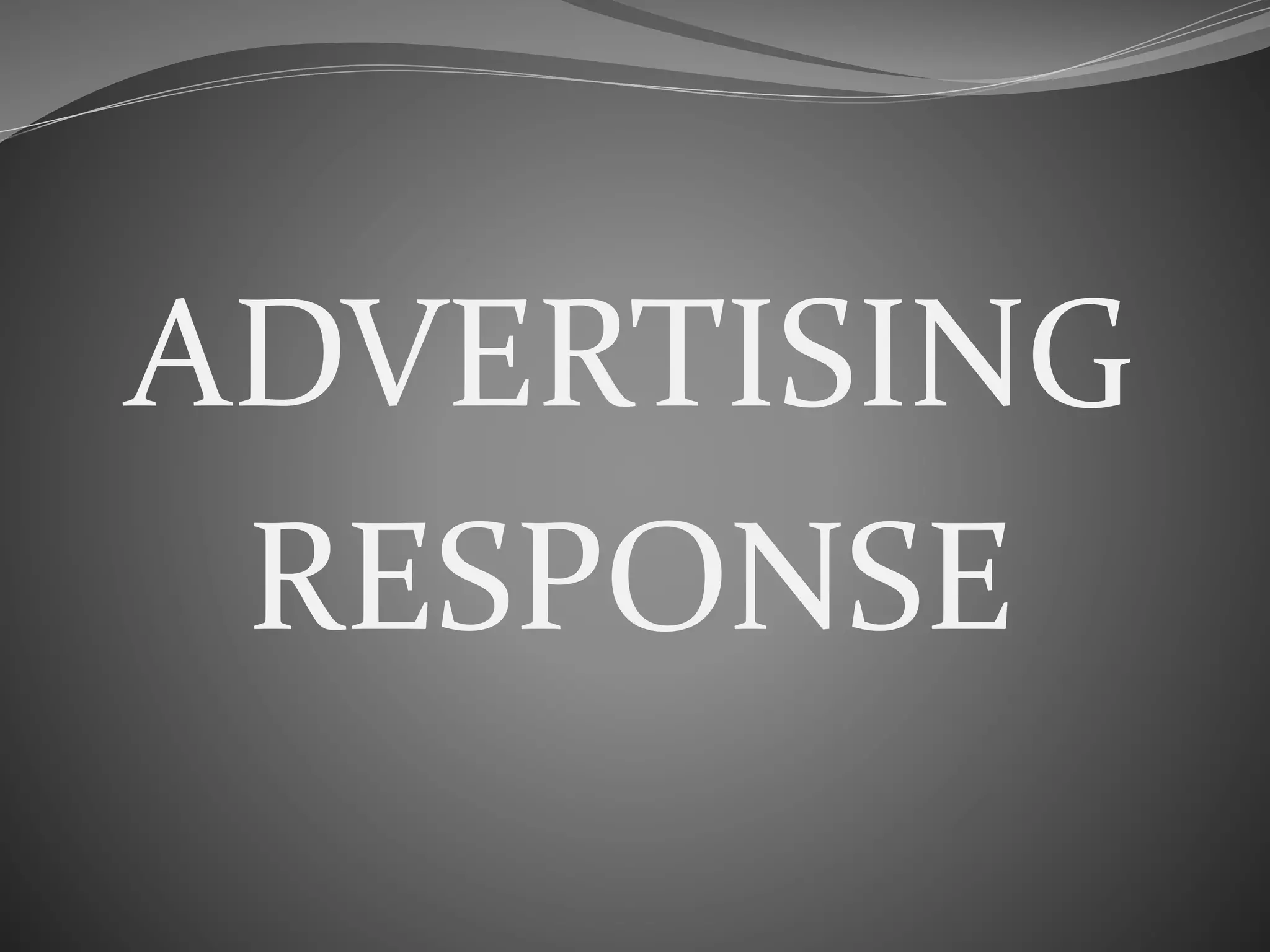 Advertising response | PPTX