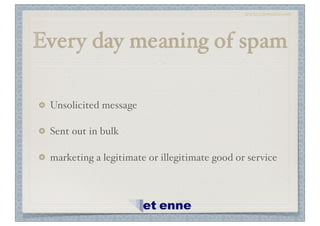 Spam - Don't go to Gaol | PPT