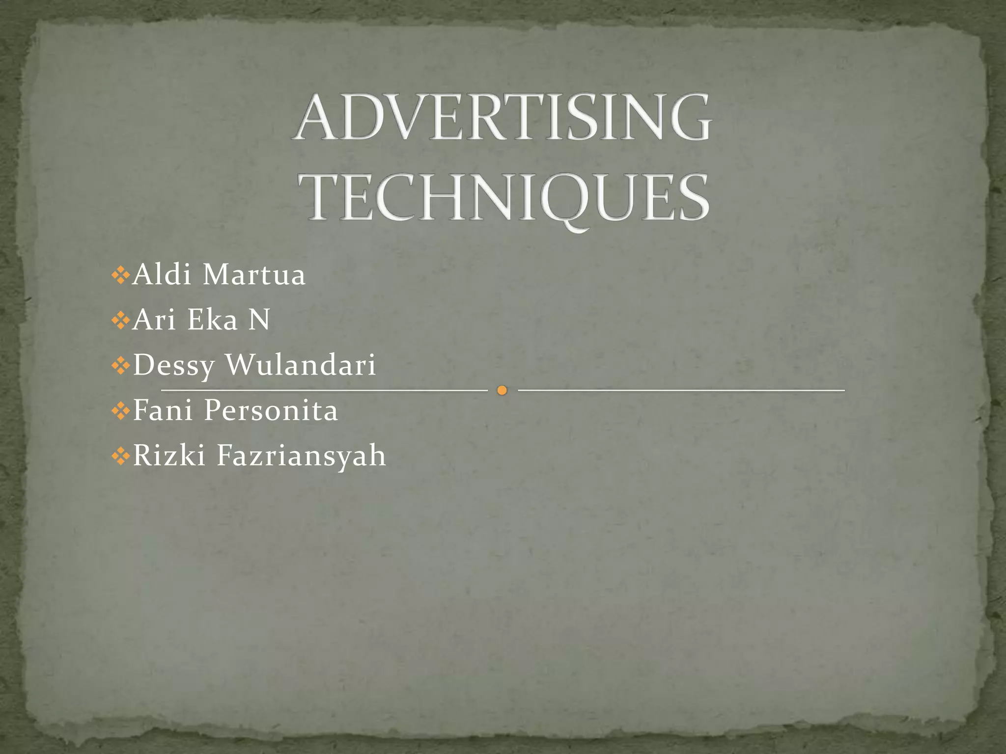 Advertising techniques | PPTX