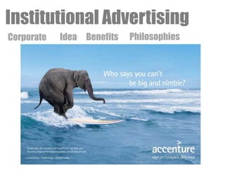 Institutional Advertising Examples