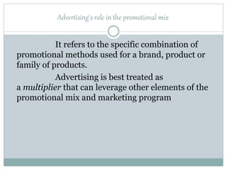 Advertisement role in promotional mix | PPTX