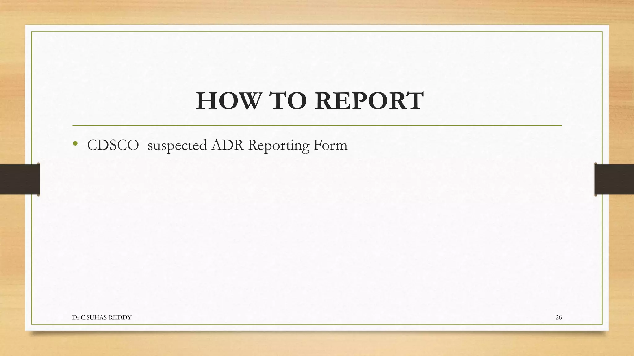 Advesre drug reaction- Types, Reporting, Evaluation, Monitoring ...