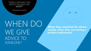 Advice | PPTX