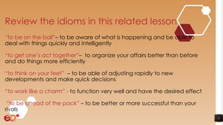 Advice - Based on Efficiency and Competence Idioms.pptx