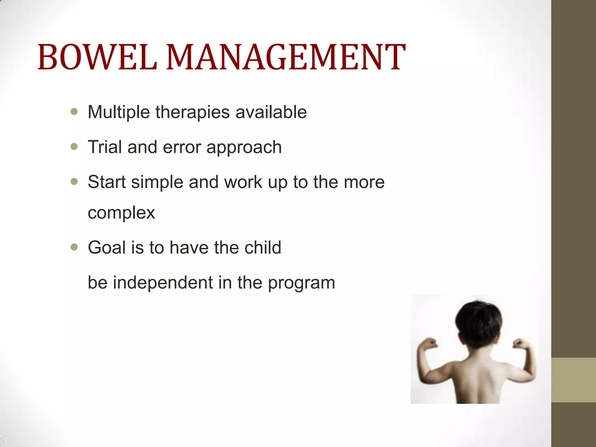 Advice for bowel continence for Spina Bifida in Children | PPTX