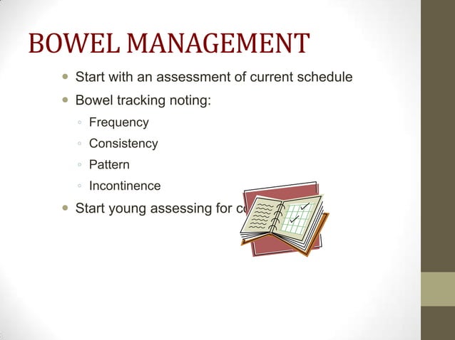 Advice for bowel continence for Spina Bifida in Children | PPT