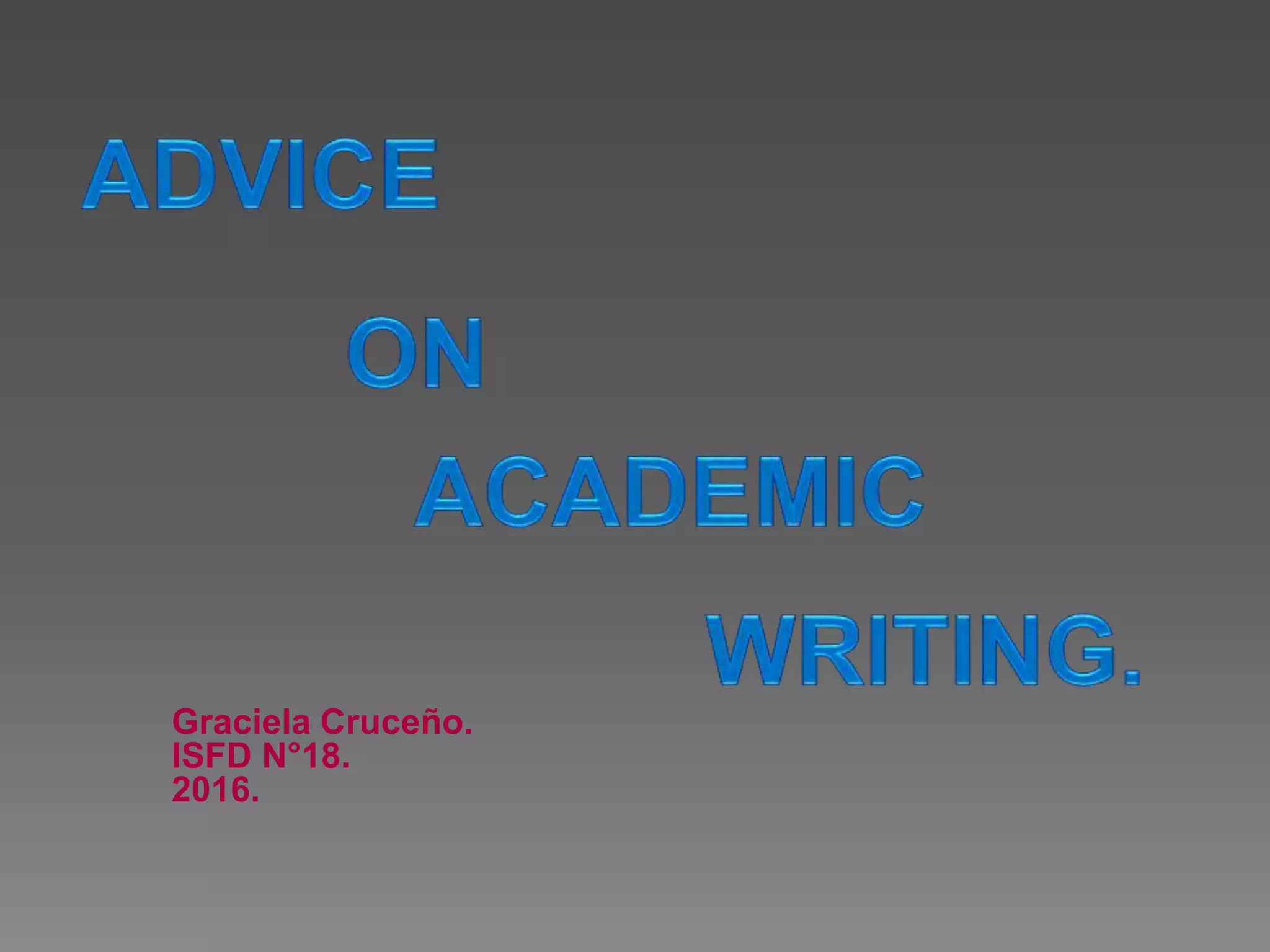 Advice on academic writing | PPTX