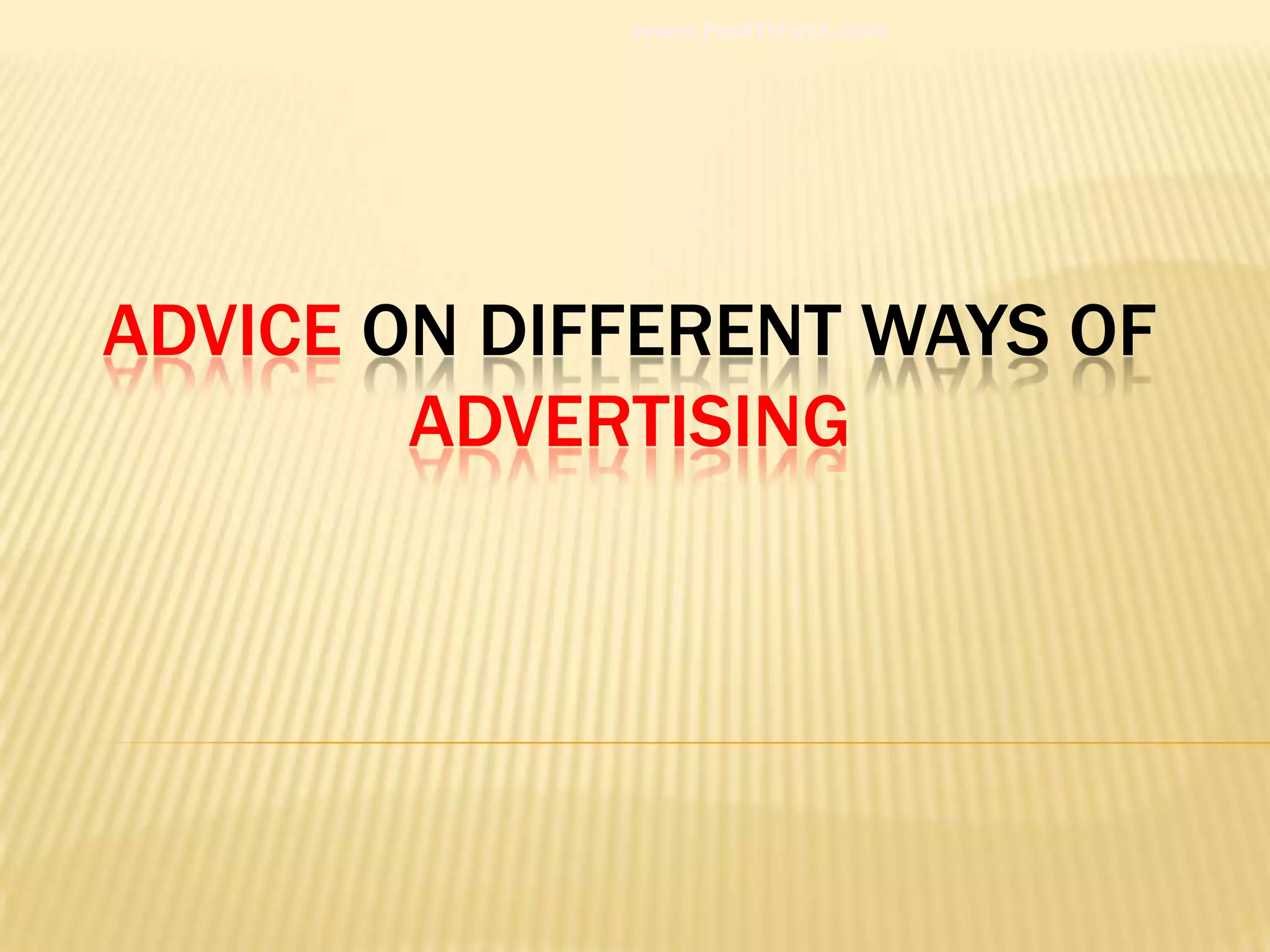 Advice on Different Ways of Advertising - PostingFirst.com