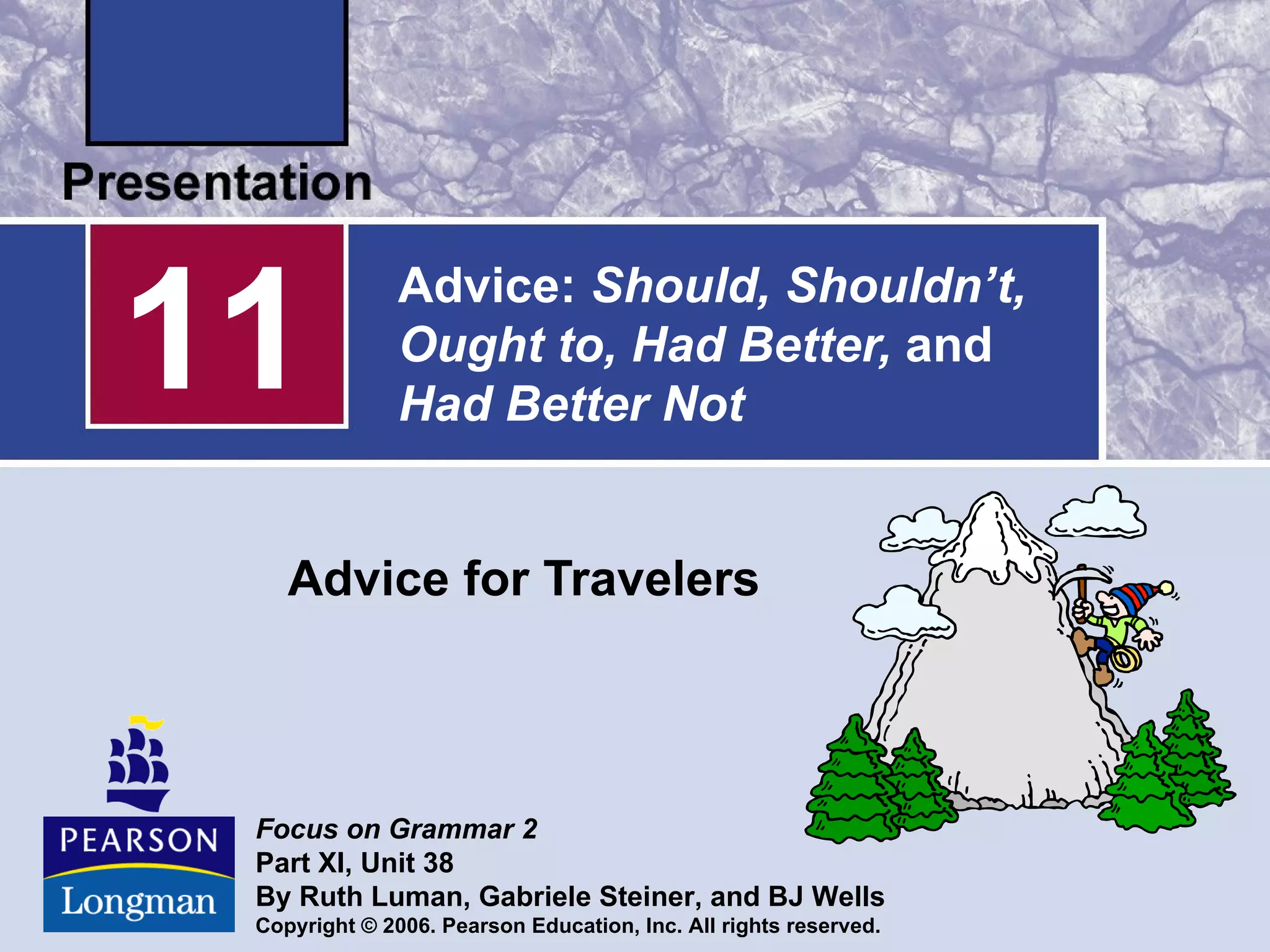 Advice, should, shouldn't, ought to, had better, and had better not | PPS