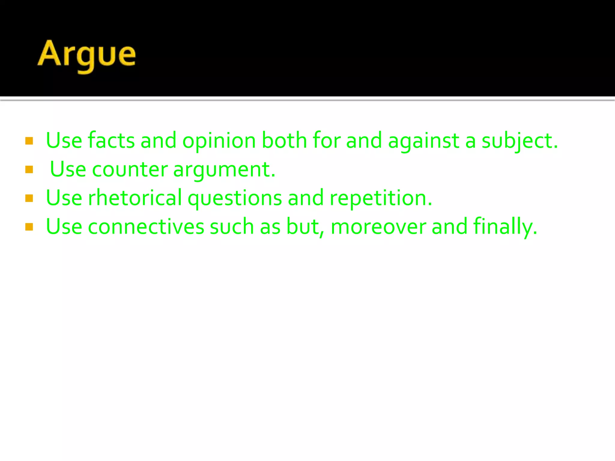 Advicing,persuading and arguing | PPTX
