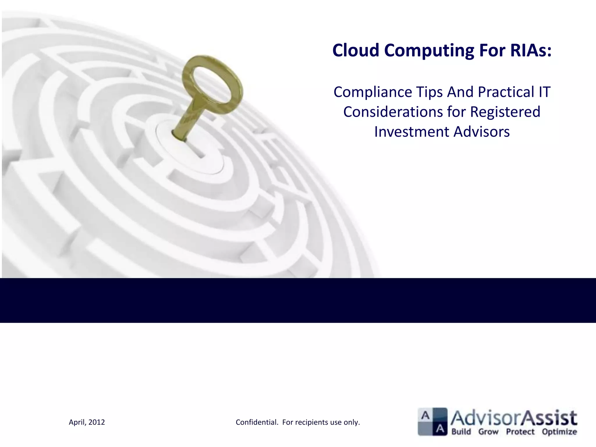 AdvisorAssist Presentation: Cloud Computing and Compliance For RIAs | PPTX