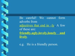 Lesson on adverbs of manner powerpoint presentation | PPT