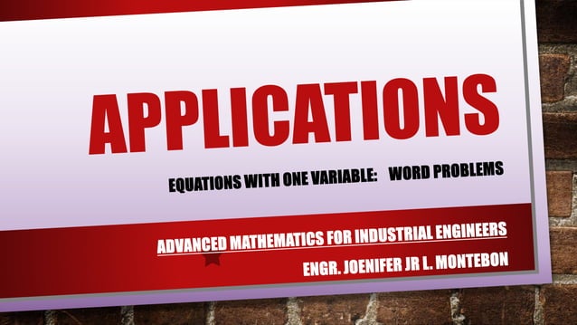 ADV MATH WORD PROBLEM 1VARIABLE.pptx