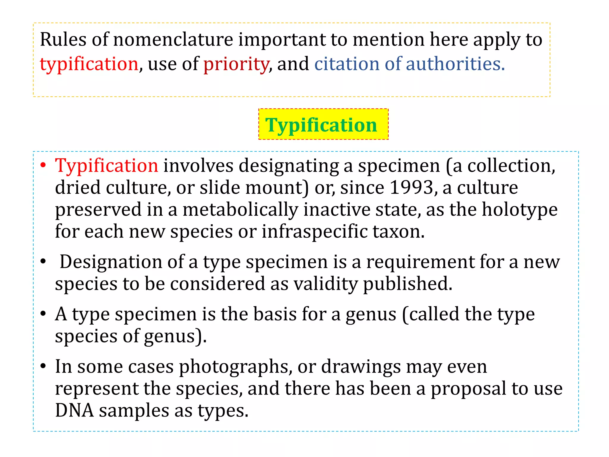 PL. PATH - 601 (Advanced Mycology) Topic- Advances in nomenclature and taxonomic criteria and ...