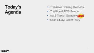 AWS Advanced Networking: Transit Gateway | PPTX