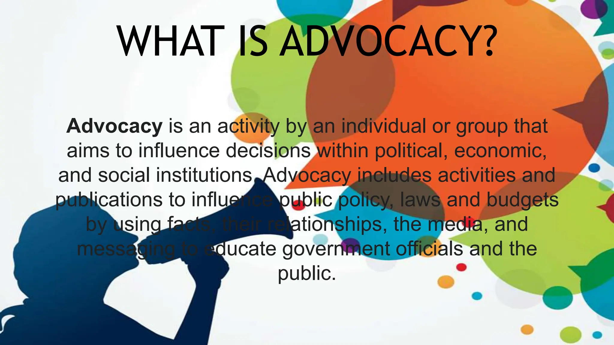 ADVOCACY What are causes and what is important item? | PPT
