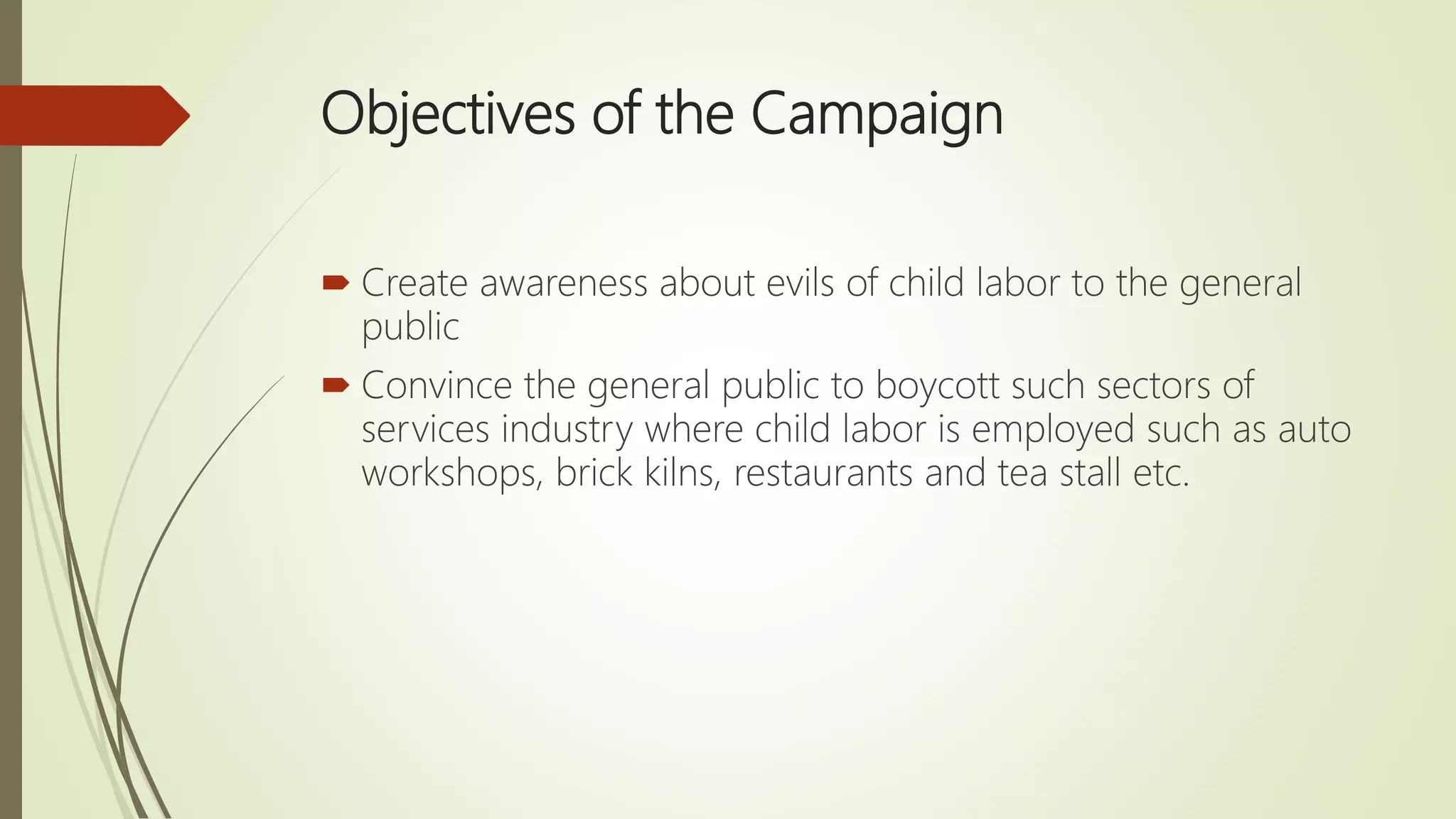 Advocacy campaign on child labor | PPTX