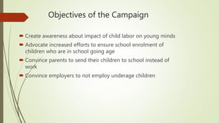 Advocacy campaign on child labor | PPTX