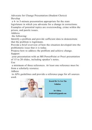 Advocate for Change Presentation (Student Choice)Develop a 4- to.docx