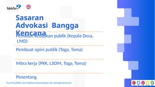 ADVOKASI PROGRAM BANGGA KENCANA_edit 2023.pptx