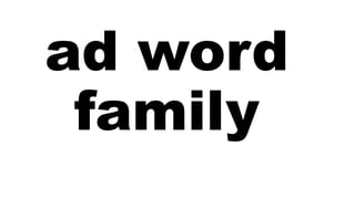 Ad word family | PPTX