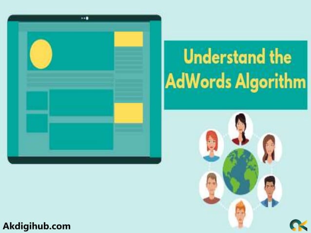 Understand the AdWords Algorithm | PPT