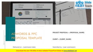 Adwords And PPC Proposal Template PowerPoint Presentation Slides | PDF