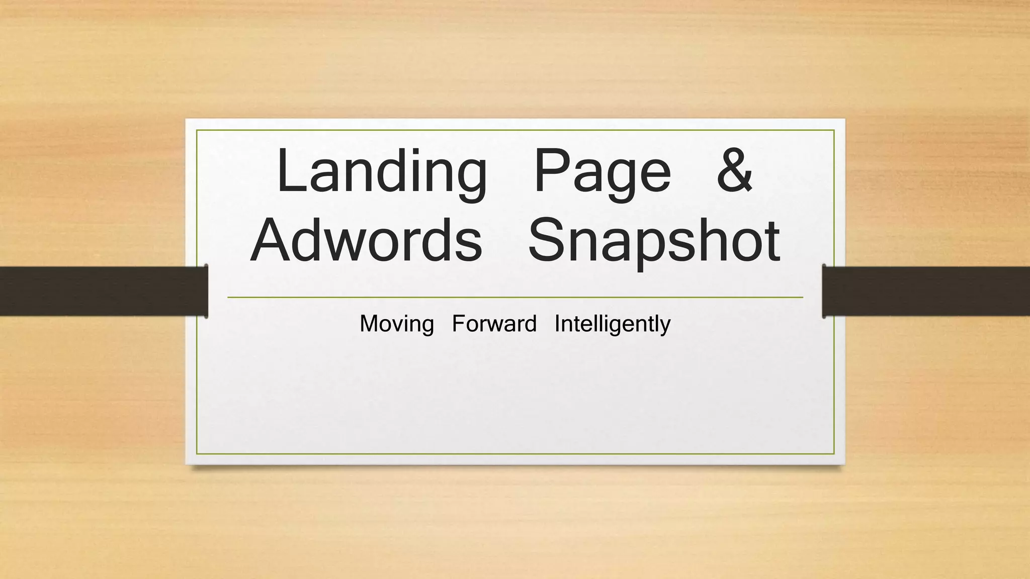 Adwords & Landing Page Strategy | PPT
