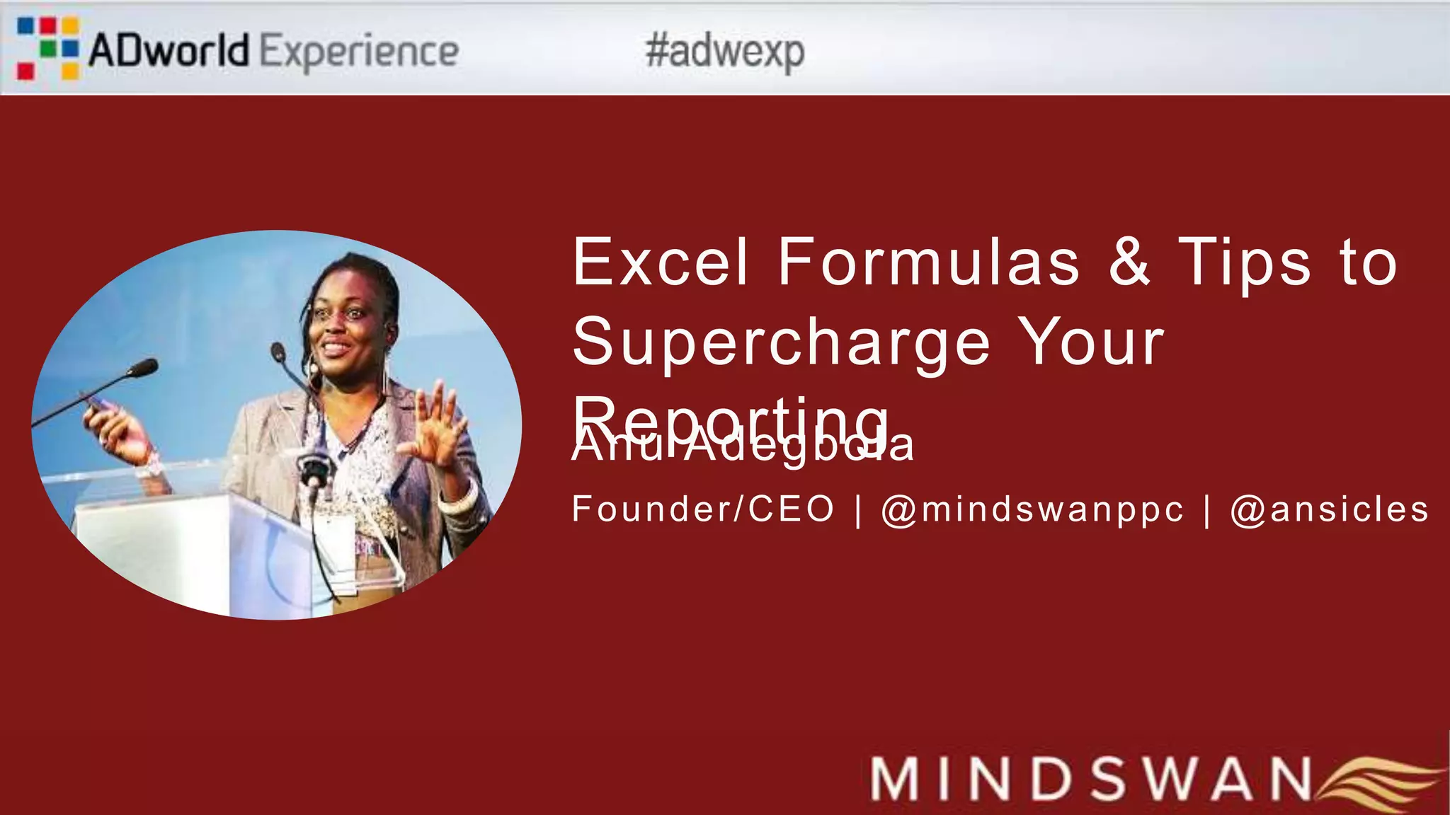 AdWorld Experience - Excel Forumals to supercharge your reproting | PPT