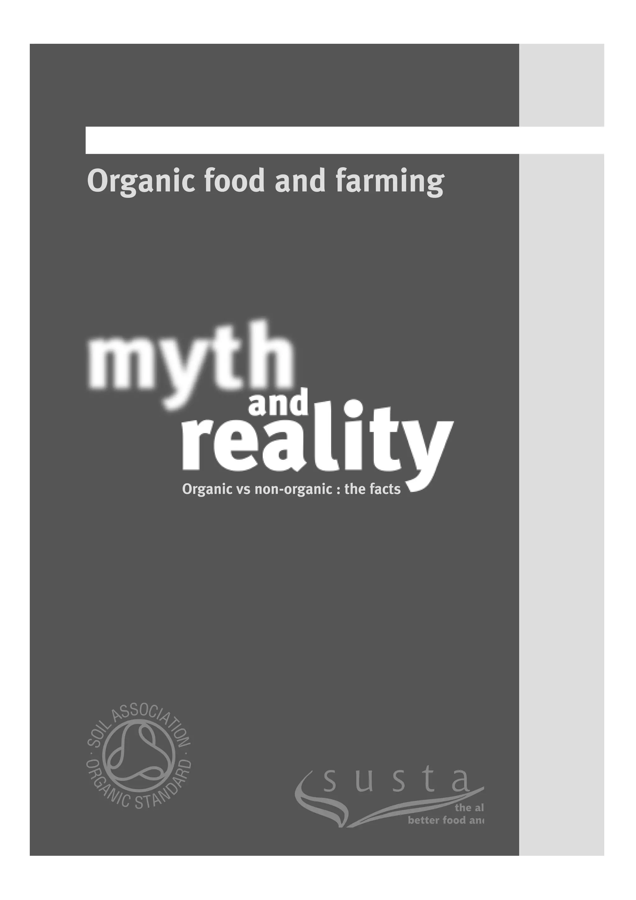 Myth and Reality: Organic Versus Non-Organic Food and Farming | PDF