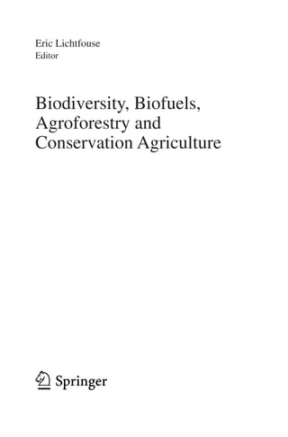 Biodiversity, Biofuels, Agroforestry and Conservation Agriculture | PDF
