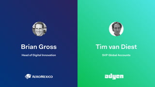 Aeromexico and Adyen - Transformation of E-Commerce Payments | PPT