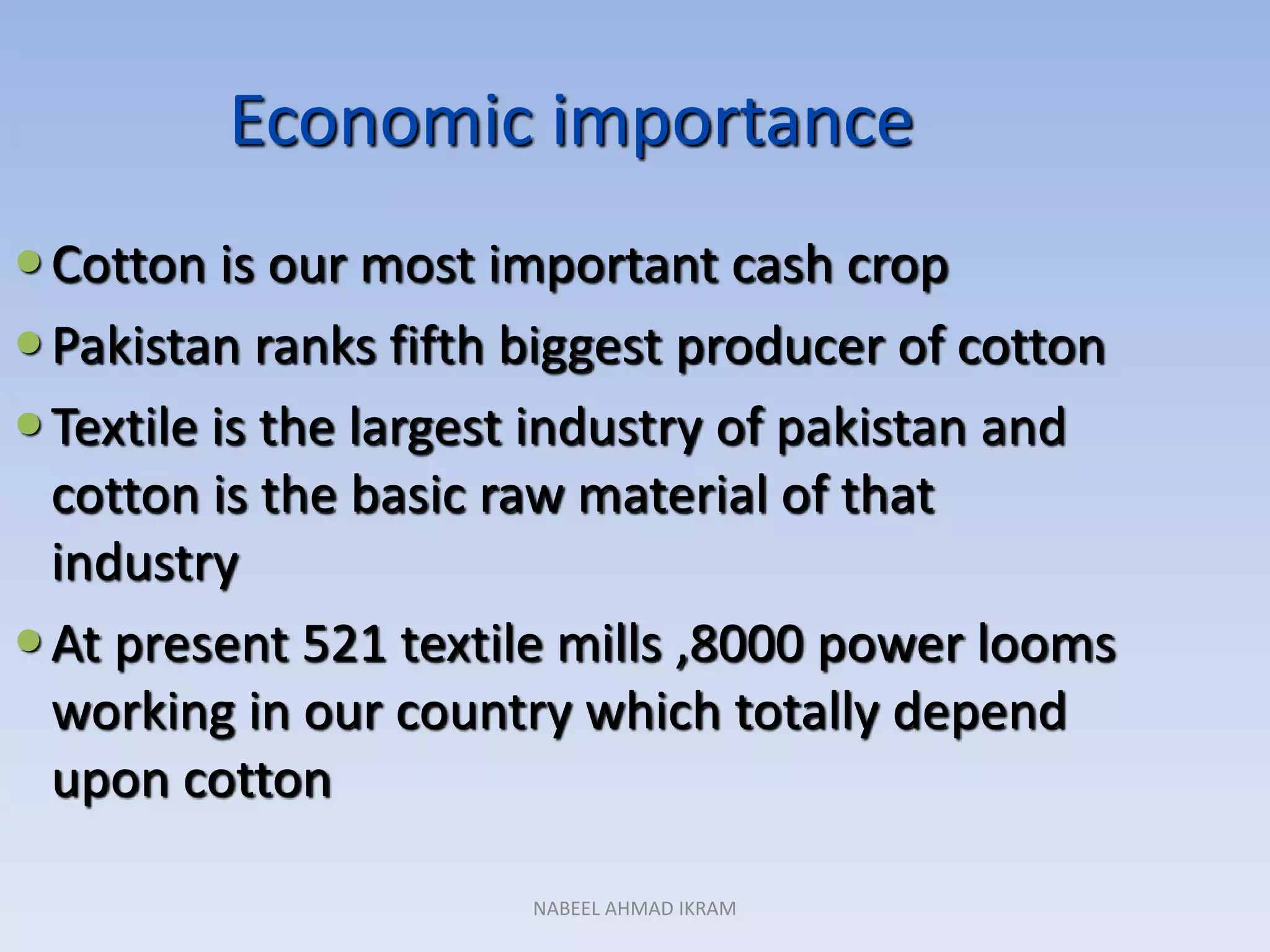 Production of COTTON in Pakistan from 1947-2017 | PPTX