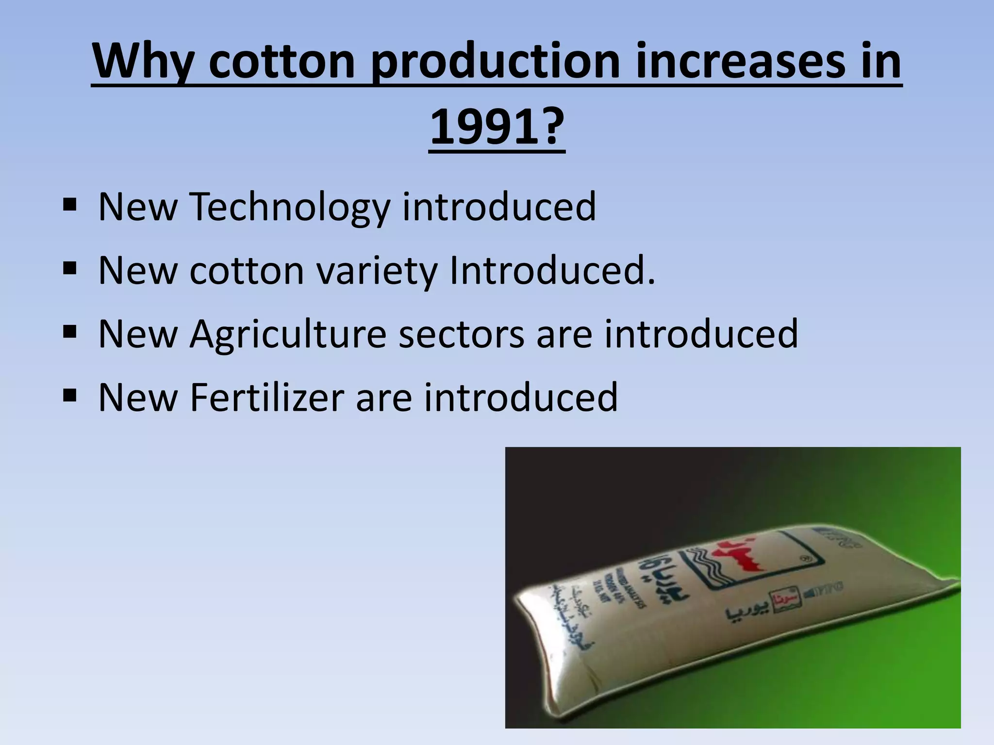 Production of COTTON in Pakistan from 1947-2017 | PPTX