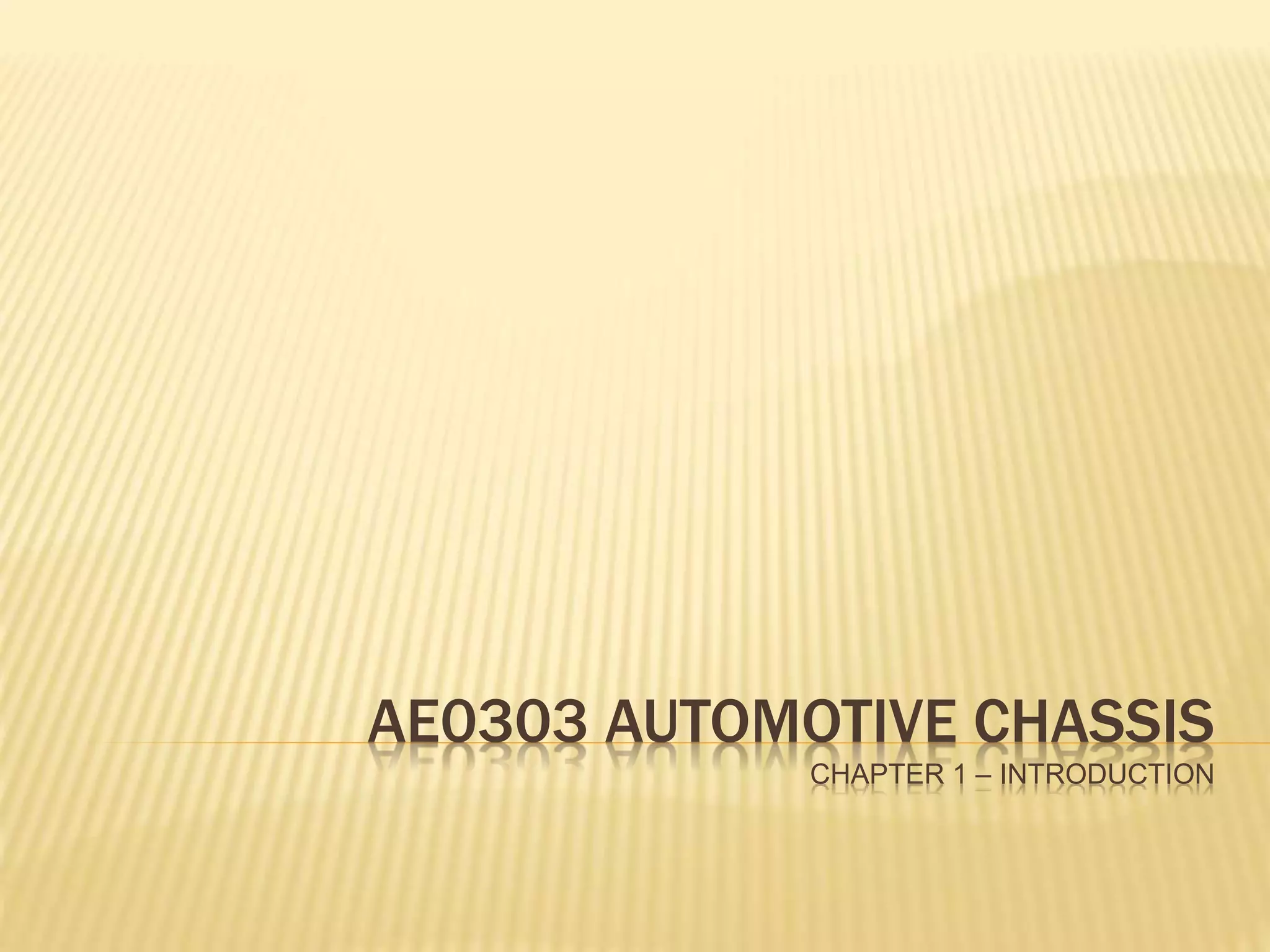 AE0303 chassis - Introduction.pptx