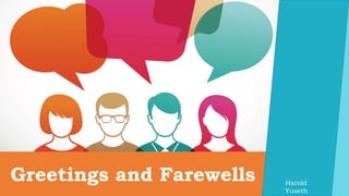Greetings and farewell | PPT